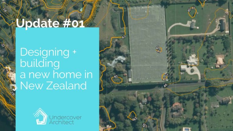Designing and Building a New Home in New Zealand | Update #01