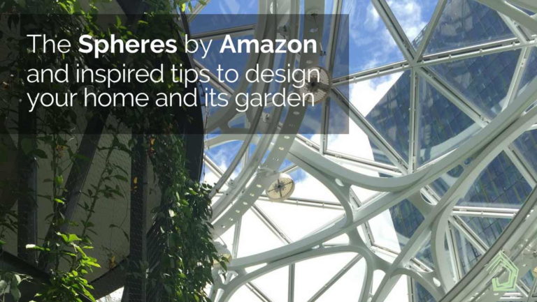 How ‘The Spheres’ by Amazon will help you design your home and its garden