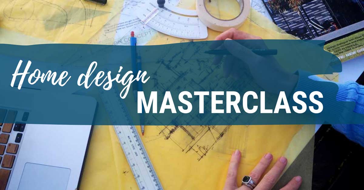 Home Design Masterclass with Amelia Lee, Undercover Architect