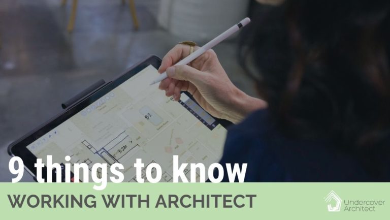 9 Things to Know About Working with an Architect (and how to get it right)