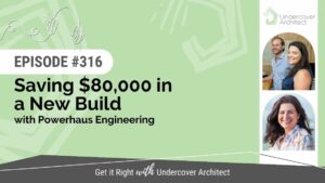 Undercover Architect Podcast: Get It Right - Listen Now