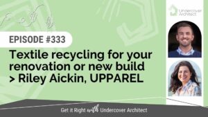 Textile recycling for your renovation or new build, with UPPAREL
