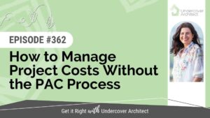 How to Manage Project Costs Without the PAC Process